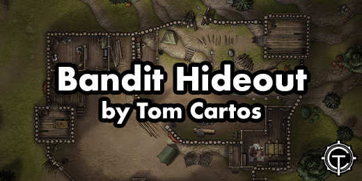 Tom Cartos – Bandit Hideout - Foundry Hub
